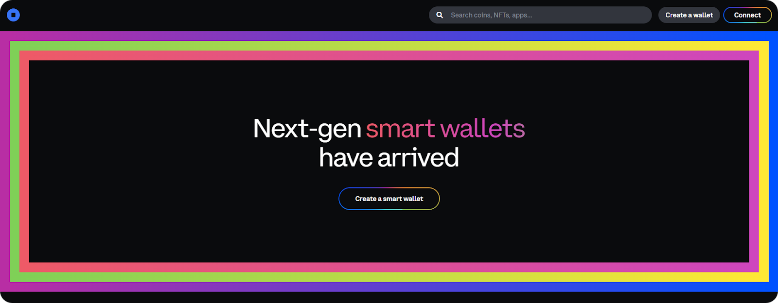 Getting Started with Coinbase Smart Wallets Getting Started with Coinbase Smart Wallets